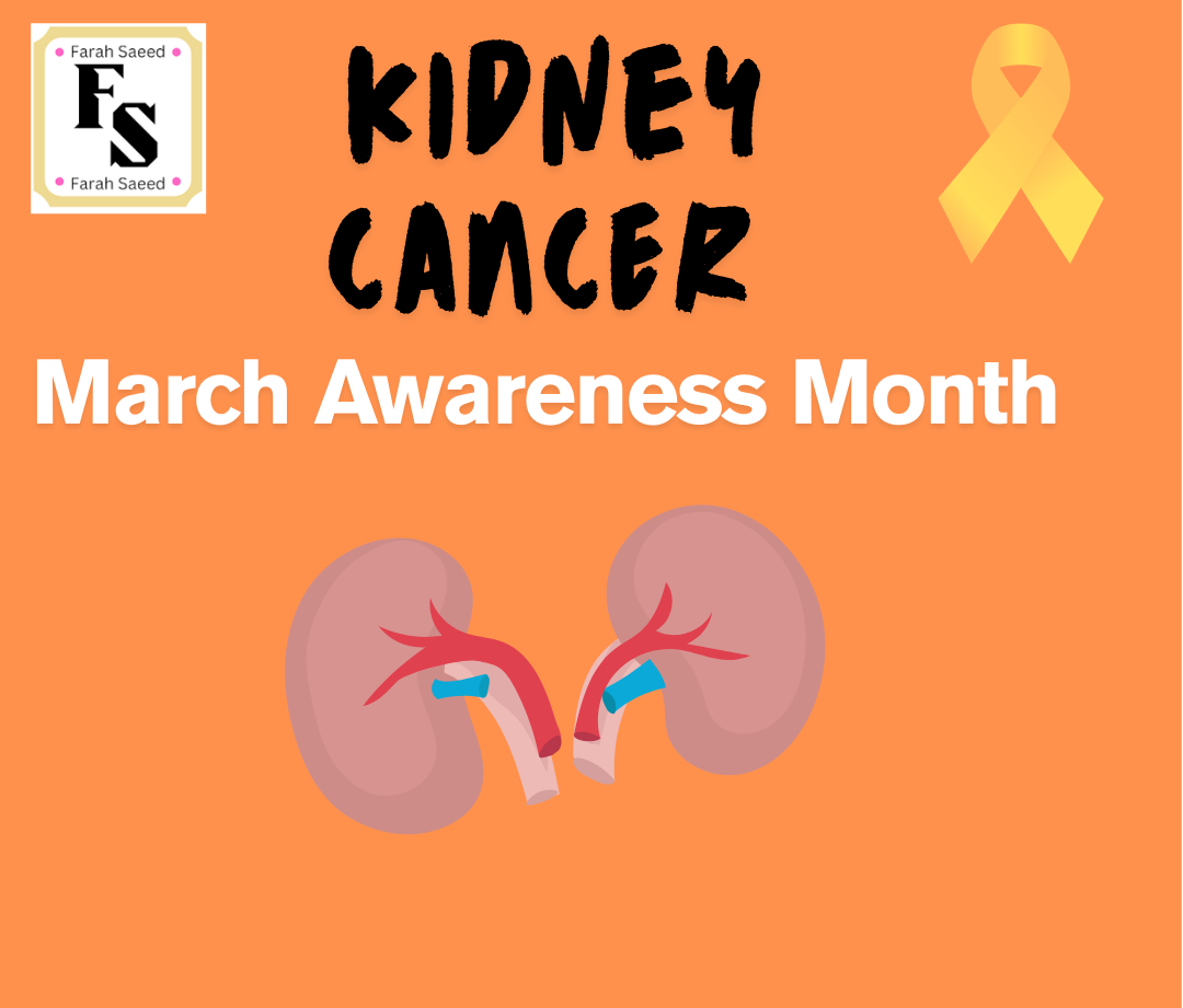 March Cancer Awareness Month – The Farah Saeed Project